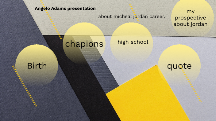 michael jordan career by Angelo Adams on Prezi
