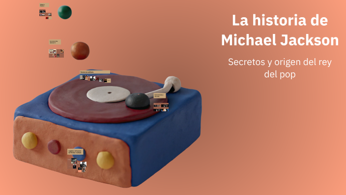 La historia de Michael Jackson by José Osvaldo Landeros Rocha on Prezi