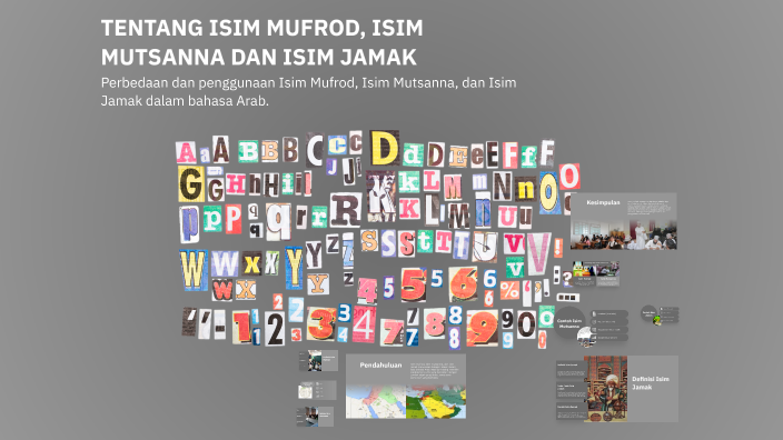 TENTANG ISIM MUFROD, ISIM MUTSANNA DAN ISIM JAMAK by Tammy Nafisah on Prezi