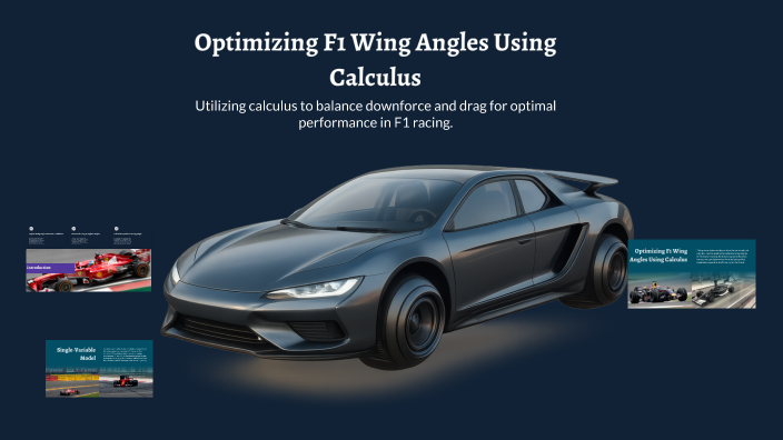 Optimizing F1 Wing Angles Using Calculus by NassifF __YT on Prezi