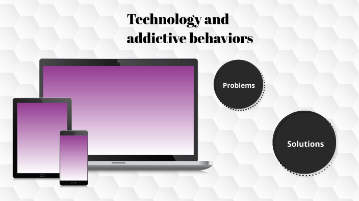 technology and addictive behaviors by joana lopes on Prezi