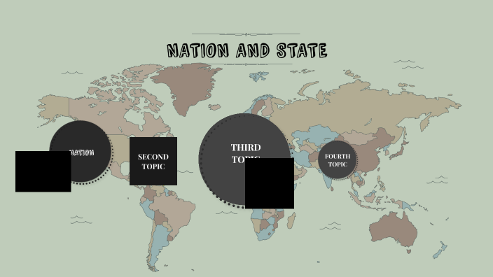 Nation and State ppt by Bea Domingo on Prezi