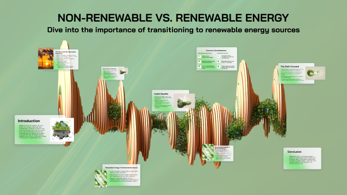Non-Renewable VS. Renewable Energy by Prishi Amin on Prezi
