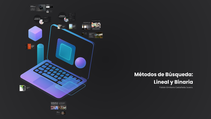 Métodos de Búsqueda: Lineal y Binaria by FABIAN EMILIANO CASTANEDA ...