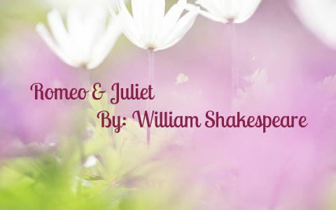 Star crossed Romeo and Juliet by j v on Prezi