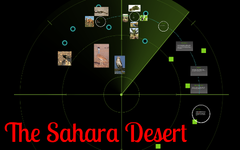 The Sahara Desert by caesar johnson on Prezi