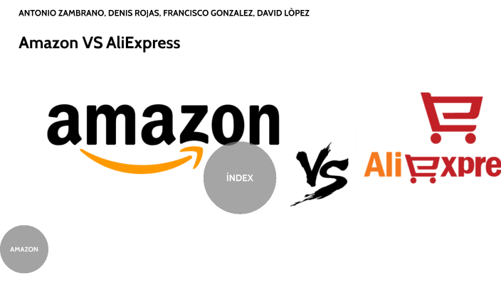 Amazon VS AliExpress by Francisco Gonzàlez Medina on Prezi