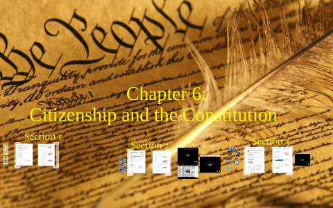Chapter 6: Citizenship and the Constitution by Sam Sicilia on Prezi