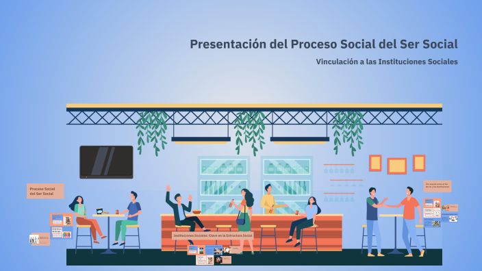 Presentación del Proceso Social del Ser Social by Dante Arango ...