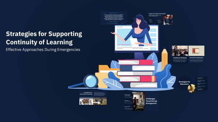 Strategies for Supporting Continuity of Learning by BRYAN ASUNCION on Prezi