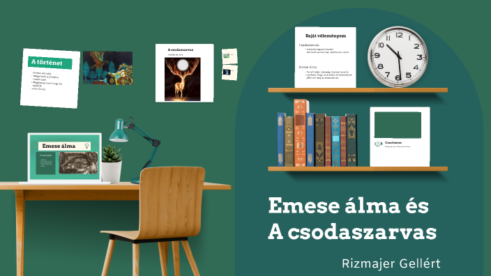 Emese álma és a csodaszarvas by Gellért Rizmajer on Prezi