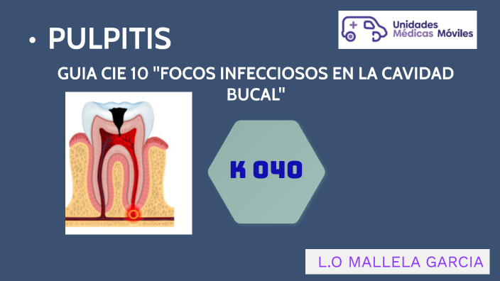 PULPITIS by mariana mallela garcia ayala on Prezi