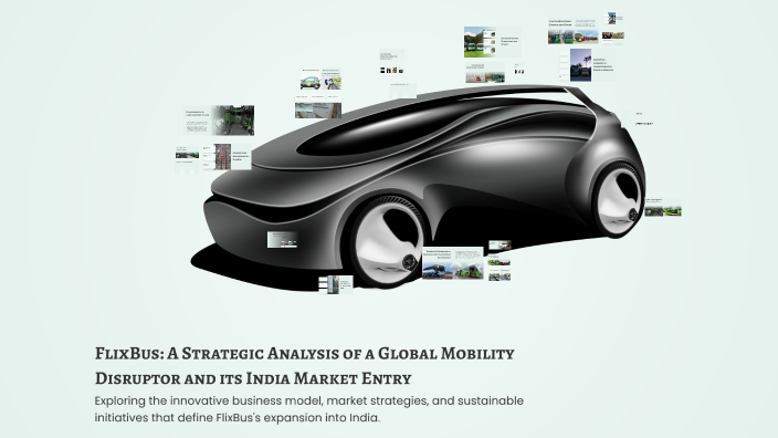FlixBus: A Strategic Analysis of a Global Mobility Disruptor and its ...