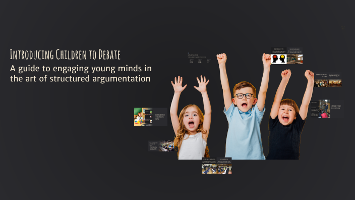 Introducing Children to Debate by Peace Kobusinge on Prezi
