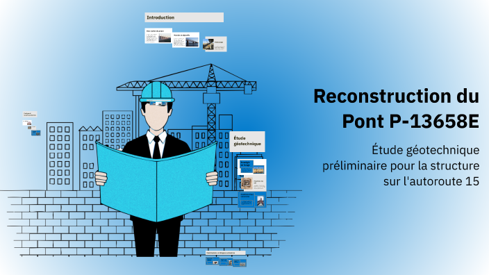 Reconstruction du Pont P-13658E by Jade Pomerleau-Daigle on Prezi