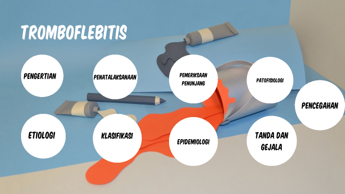 tromboflebitis by rike utami on Prezi