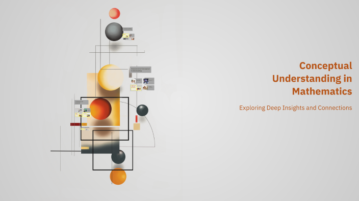 Conceptual Understanding in Mathematics by Erly Basalo on Prezi