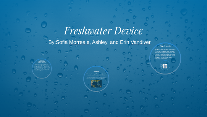 Freshwater Device by Ashley Vandiver