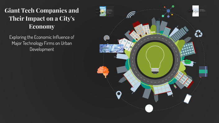 Giant Tech Companies and Their Impact on a City's Economy by ...