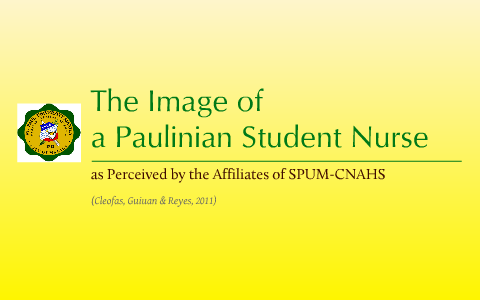 The Image of a Paulinian Student Nurse as Perceived by the Affiliates ...