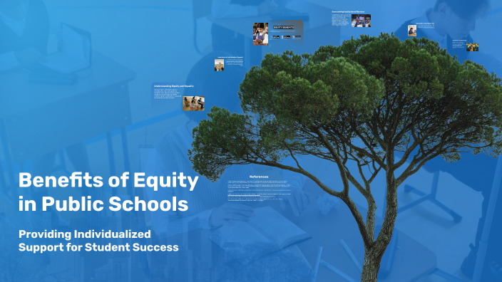 Benefits of Equity in Public Schools by Eryn Southworth on Prezi