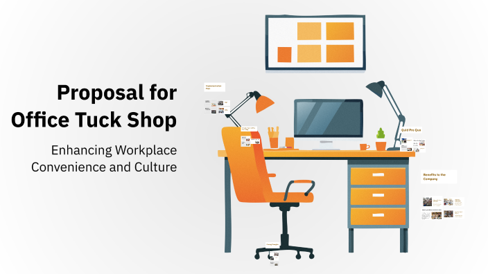 Proposal for Office Tuck Shop by Funny Guy on Prezi
