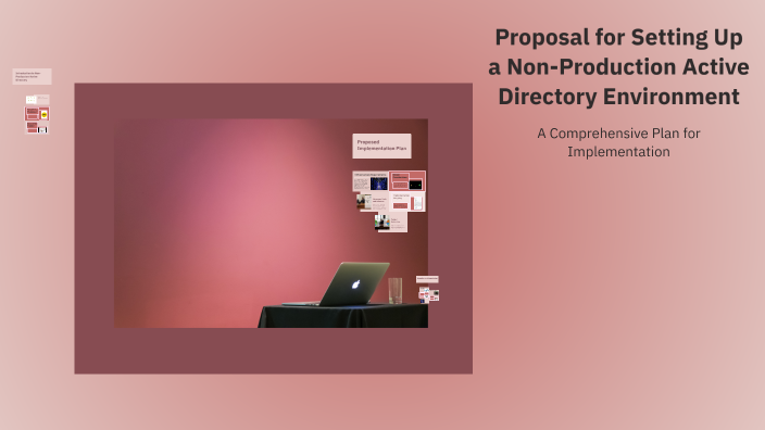 Proposal for Setting Up a Non-Production Active Directory Environment ...