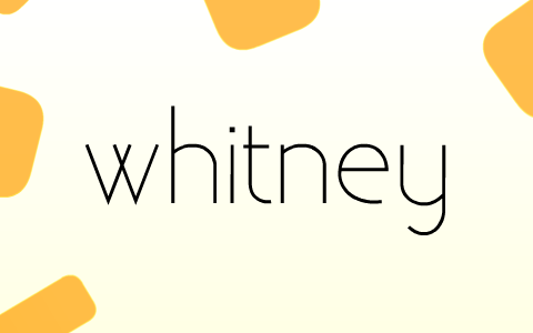 Whitney Font by Tiffany Majdipour on Prezi