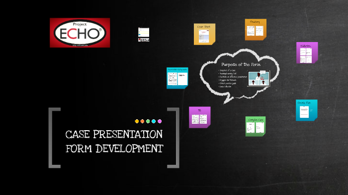 Case Presentation Forms by Nathan Troyer on Prezi