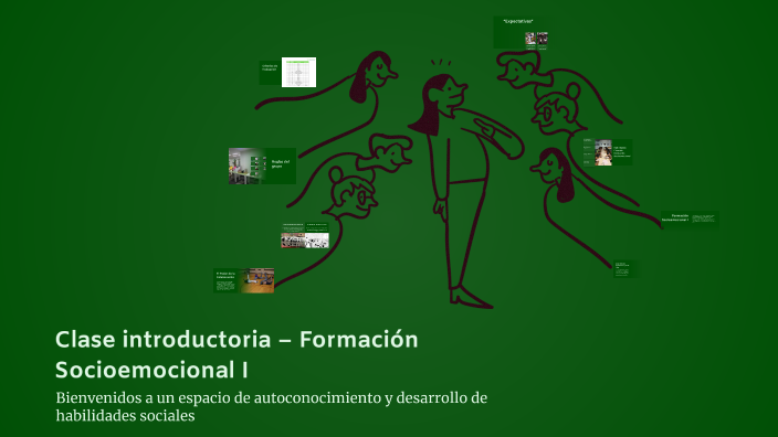 Clase introductoria – Formación Socioemocional I by emma castañeda on Prezi