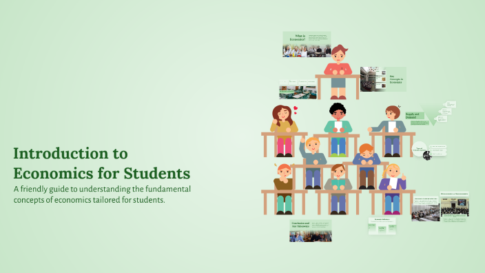 Introduction to Economics for Students by jeet rathore on Prezi