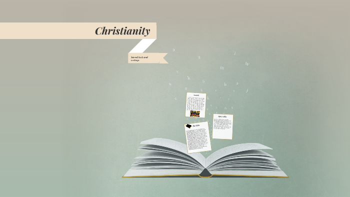Sacred Texts of Christianity by kayla g on Prezi