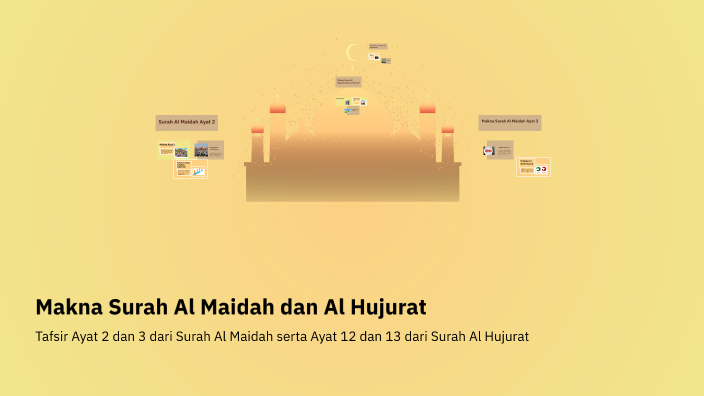Makna Surah Al Maidah dan Al Hujurat by Andi Baso Amir on Prezi
