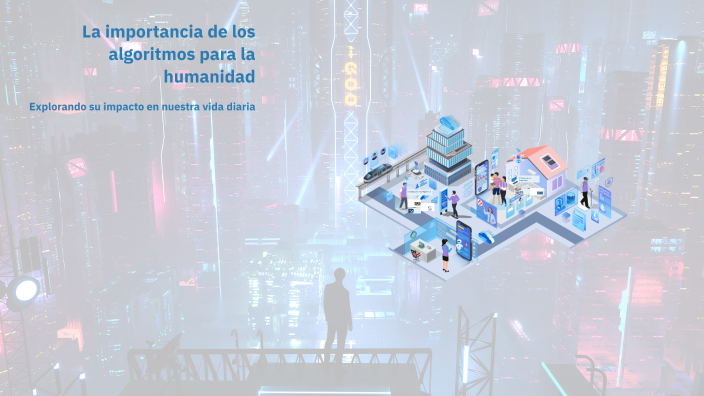 La importancia de los algoritmos para la humanidad by angie banegas on ...