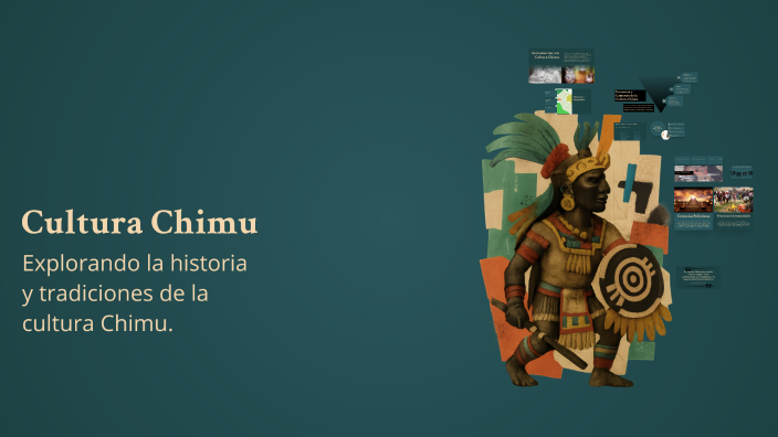 Cultura Chimu by Sueci Belga on Prezi