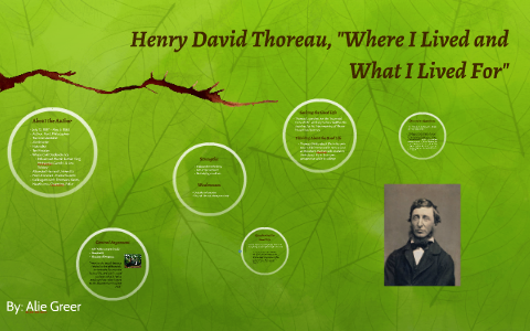 Henry David Thoreau "Where I Lived and What I Lived For" by Alie Greer ...