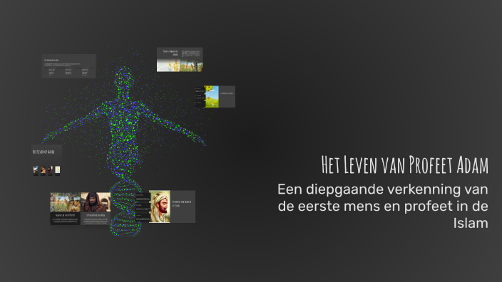 Het Leven van Profeet Adam by Nawfal El Kaddouri on Prezi