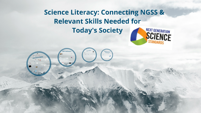 Science Literacy: Connecting NGSS & Skills by Jennifer Janzen on Prezi