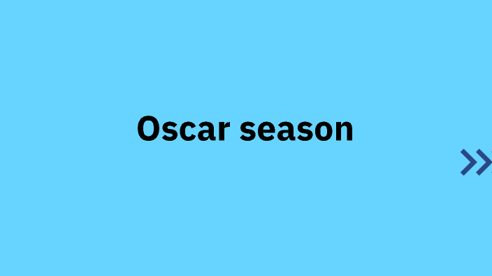 Oscar season by on Prezi