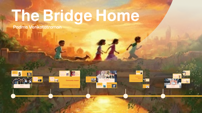 The Bridge Home by Brooke Atwood on Prezi