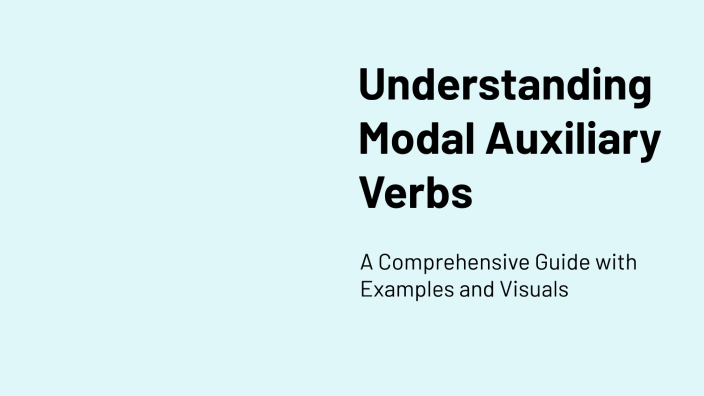 Understanding Modal Auxiliary Verbs by Pema Samdrup on Prezi