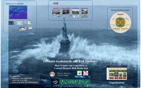 Offshore Geohazards and Risk Onshore by Brian G. McAdoo on Prezi