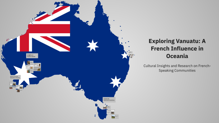 Exploring Vanuatu: A French Influence in Oceania by Ishika Pingle on Prezi