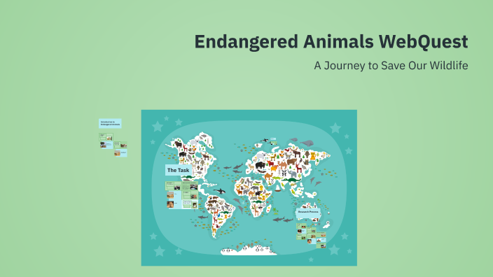 Endangered Animals WebQuest by Sarah Furrow on Prezi