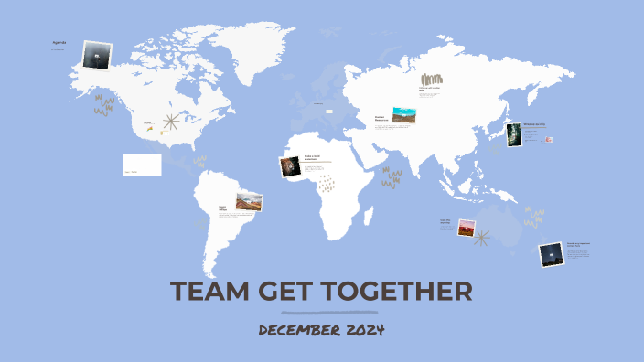 TEAM GET TOGETHER by Leidy Paola Jaimes Cuadros on Prezi