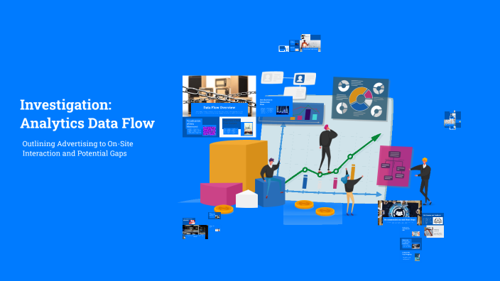 Investigation: Analytics Data Flow by Beth Fleming on Prezi