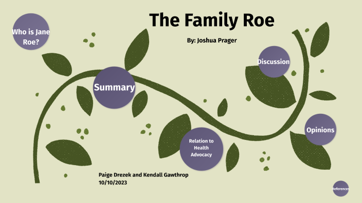 The Family Roe by Paige Drezek on Prezi