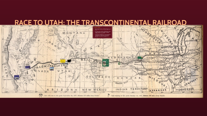 RACE TO UTAH: THE TRANSCONTINENTAL RAILROAD by k hogan on Prezi