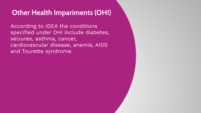 Other Health Impairments by hana lindenmuth on Prezi