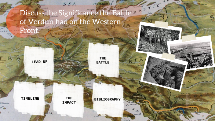 The Battle of Verdun by Drew de Silva on Prezi